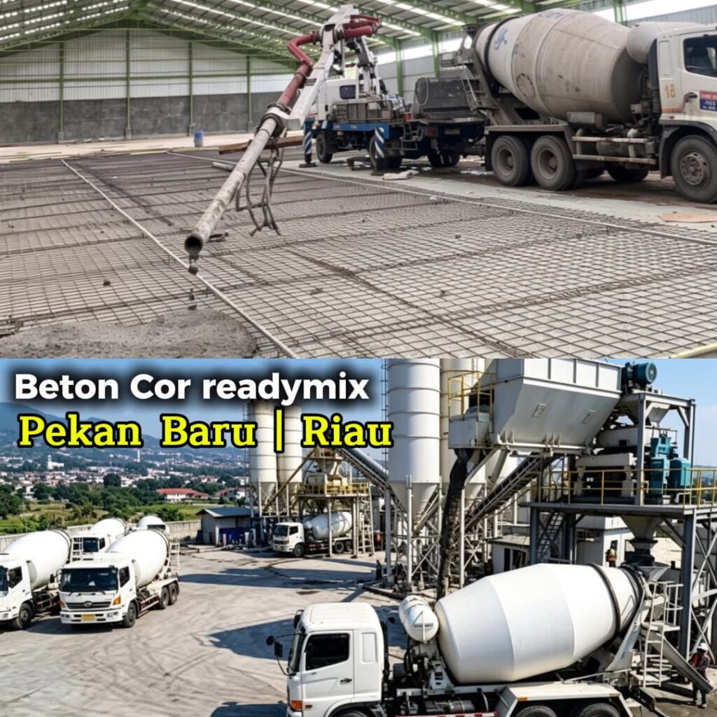 Harga Readymix Pekanbaru Riau 2026 | Mutu K-B0 Hingga K500 Berkualitas